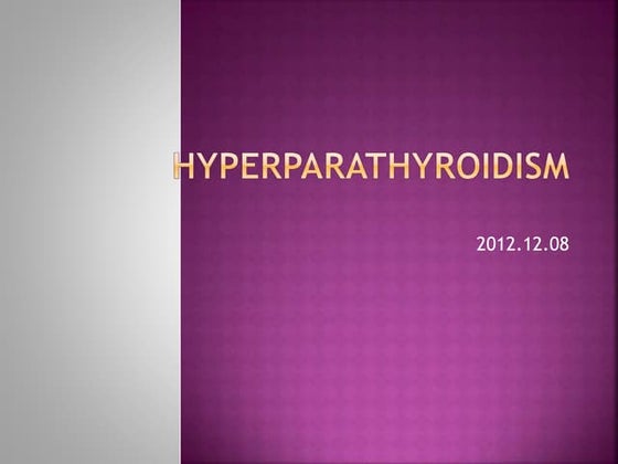 Hyperparathyroidism | PPT