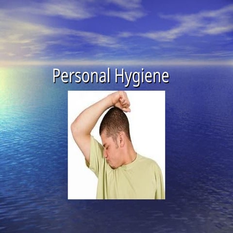Personal Hygiene at the Workplace safety management | PPT