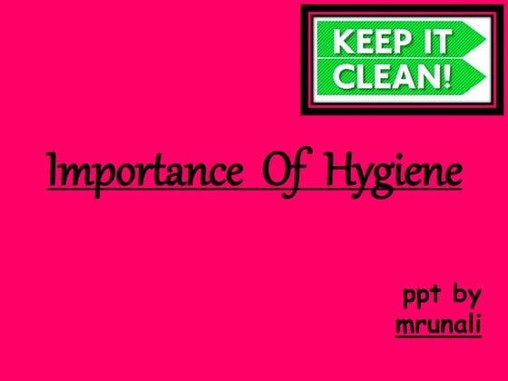 Health, Hygiene and Cleanliness | PPT
