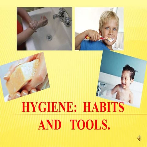 Hygiene habits and tools 2 | PPT