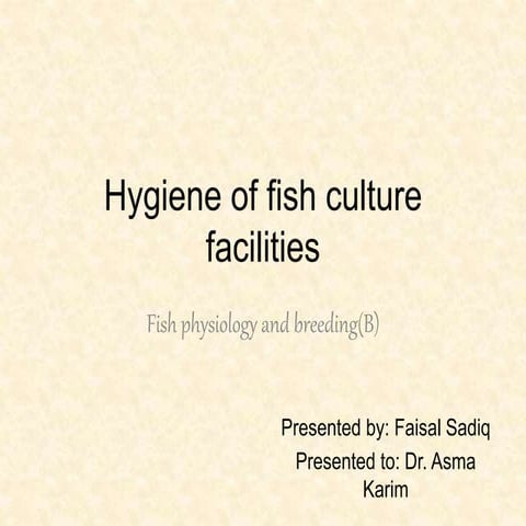 Hygiene of fish culture facilities..pptx