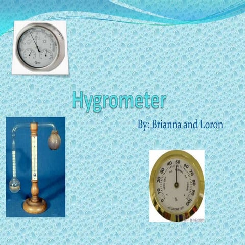 Hygrometer pd2 | PPTX | Weather | Science