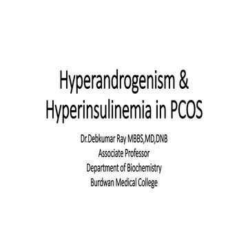Hyperandrogenism & hyperinsulinemia in PCOS | PPTX