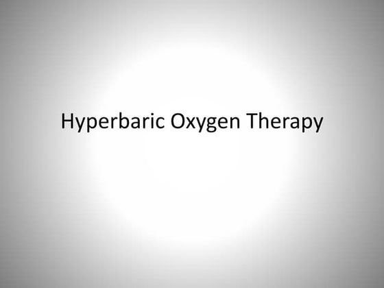 Hyperbaric oxygen therapy (HBOT) | PDF | First Aid | Injuries