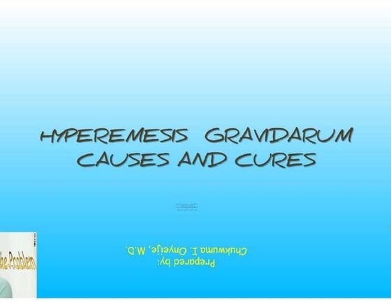 HYPEREMESIS GRAVIDARUM | PPT