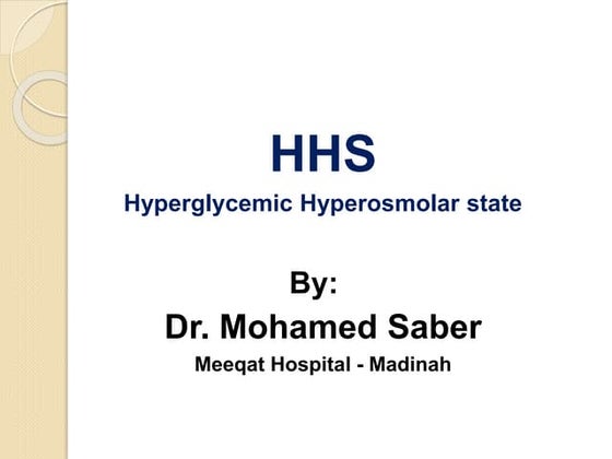 Hyperosmolar Hyperglycaemic State | PPTX | Diabetes | Diseases and ...