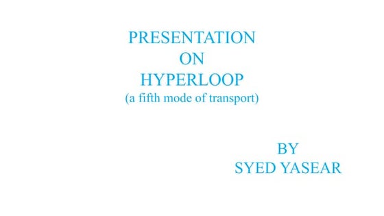 Hyperloop ppt | PPTX
