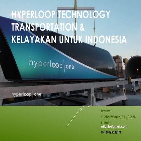 Hyperloop technology transportation & Kelayakan untuk indonesia | PDF