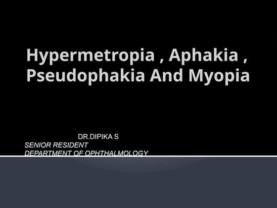 Aphakia and pseudophakia | PPTX | Eye and Vision Conditions | Diseases and Conditions