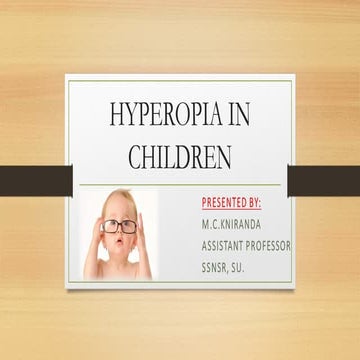 HYPEROPIA/FARSIGHTEDNESS in children.pptx