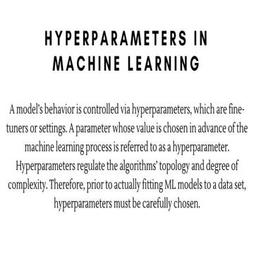 Hyperparameters in Machine Learning.pptx | Artificial Intelligence | Technology & Computing
