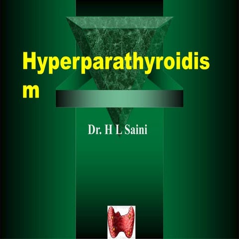 hyperparathyroidism types and management | PPTX