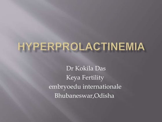 Hyperprolactinemia work up | PPT