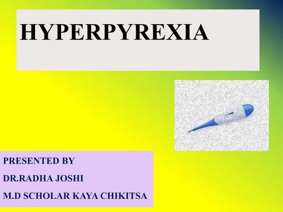 Ikramullah.pptx Pyrexia And Its Types In Detail | PPTX