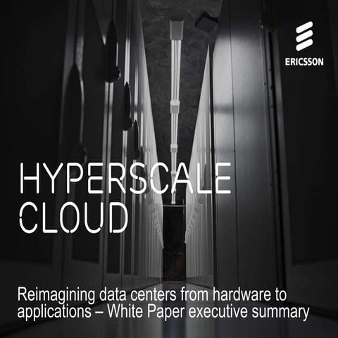 White Paper: Hyperscale cloud – reimagining data centers from hardware ...
