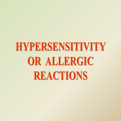 Hypersensitivity or Allergic Reactions | PPTX