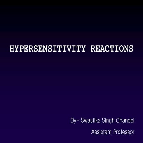 Hypersensitity, And Types of Hypersensitivity I, II, III, IV | PPT