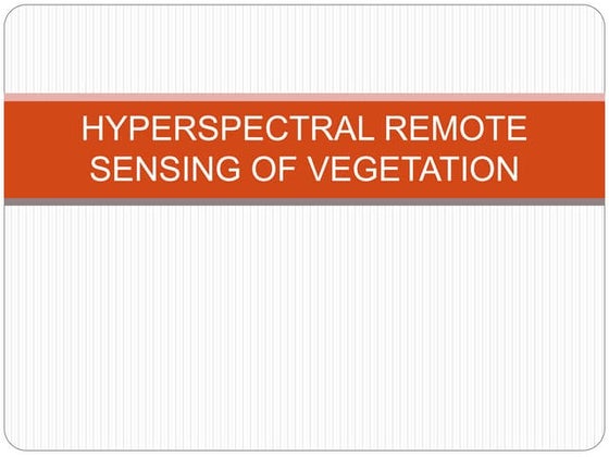 Overview of hyperspectral remote sensing of impervious surfaces | PPT