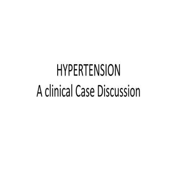 HYPERTENSION A clinical case Discussion.pdf