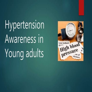 Hypertension awareness in young adults | PPTX