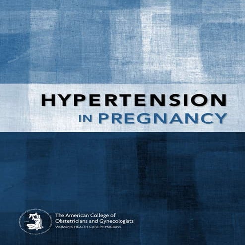 Hypertension in pregnancy acog 2013 | PDF