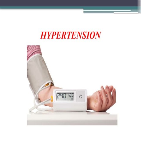 Hypertension PPT.pptx High blood pressure it's cause and management | PPT
