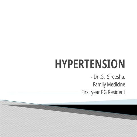 Hypertension, its causes, types and management | PPTX
