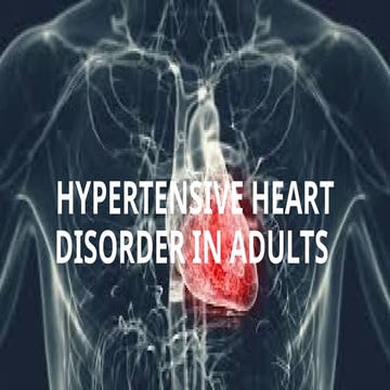HYPERTENSIVE HEART DISORDER Identify how different factors contribute ...