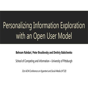 Personalizing Information Exploration With An Open User Model Ppt