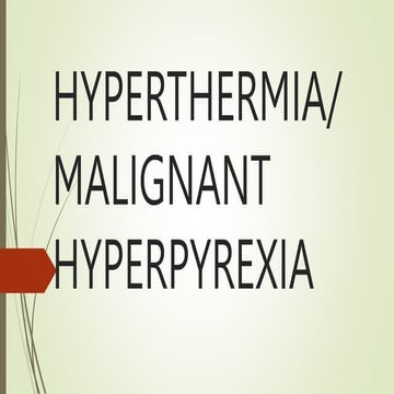 HYPERTHERMIA.pptx | Lung and Respiratory Health | Diseases and Conditions