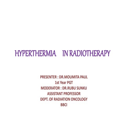 Hyperthermia in radiotherapy | PPTX