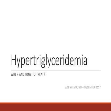 Hypertriglyceridemia | PPTX
