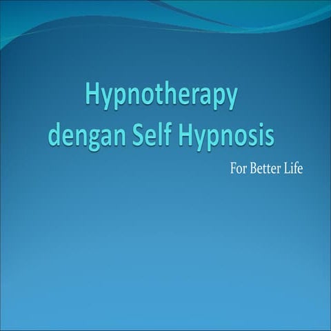 Hypnotherapy forbetterlife | PPT