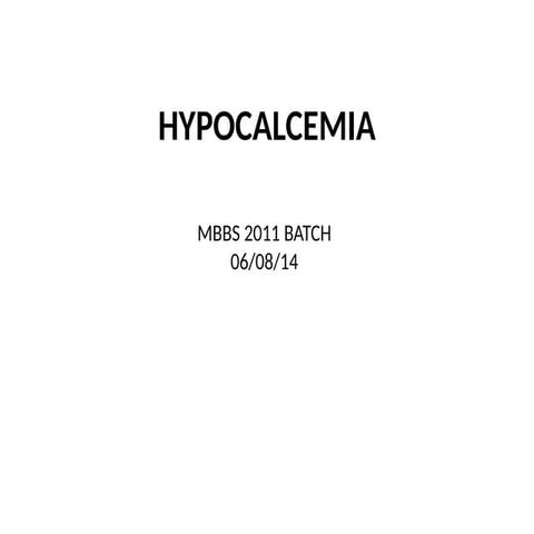 hypocalcemia.pptx. Interesting powerpoint about hypocalcemia approach | PPTX