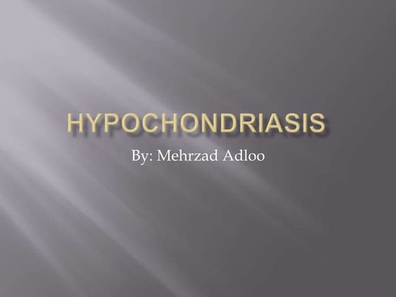 Hypochondria LC | PPT