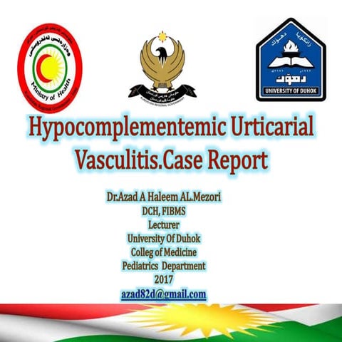 Hypocomplementemic urticarial vasculitis.case report. | PPTX
