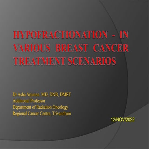 Hypofractionated Radiotherapy in Breast Cancer.pptx