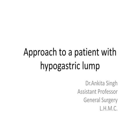hypogastric lump abdomen.pptx