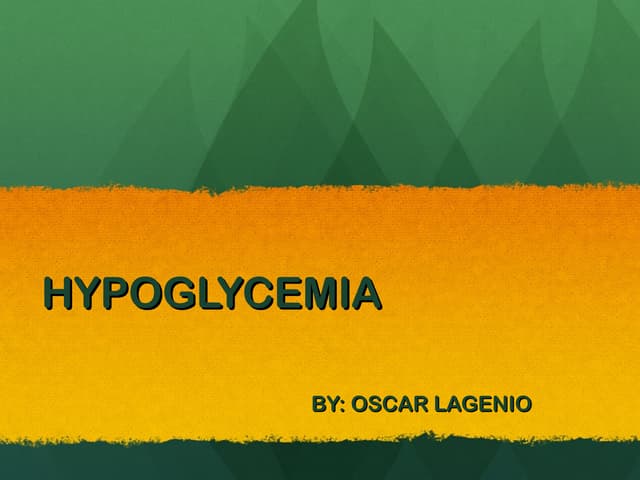 Presentation on Hypoglycemia | PPTX