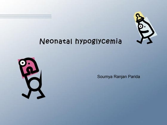 Neonatal Hypoglycemia.pptx
