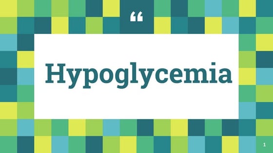 Hypoglycemia | PPT