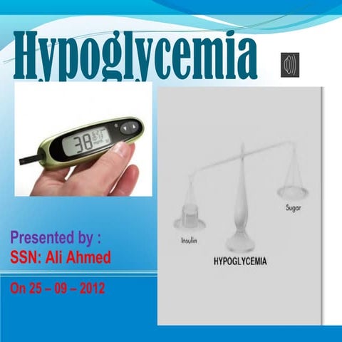 Hypoglycemia ppt | PPT