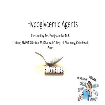 Hypoglycemic agent by Ms. Gunjegaonkar M.B. | PPTX