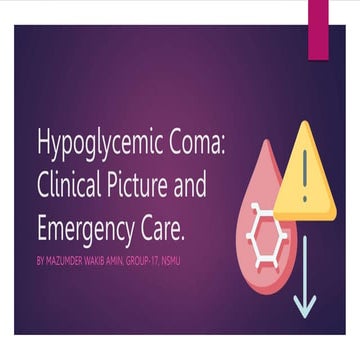 Hypoglycemic Coma: Causes, Symptoms, Diagnosis, and Management | PPTX