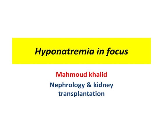 Hyponatremia and hypernatremia | PPTX | Hormonal Disorders | Endocrine ...