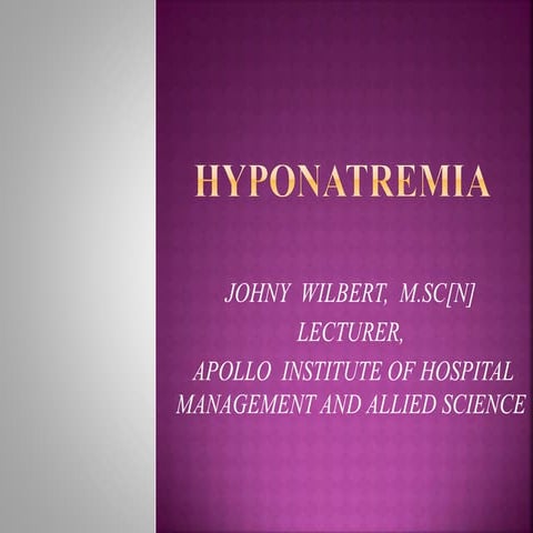Hyponatremia | PPTX | Blood Disorders | Diseases and Conditions