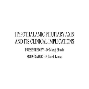 HYPOTHALAMIC PITUITARY AXIS AND ITS CLINICAL IMPLICATIONS | PPTX