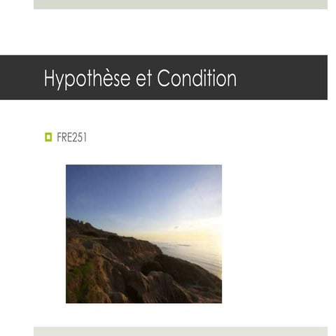 La condition et l'hypothèse | PDF
