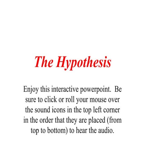 Hypothesis | PPT | Physics | Science