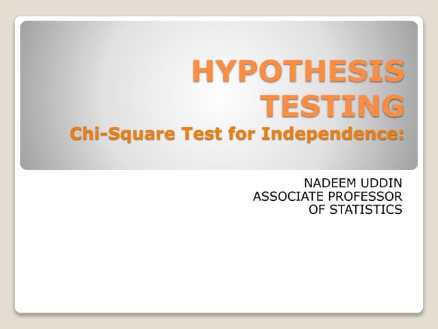 Hypothesis Testing Chi Square Test For Independence Ppt